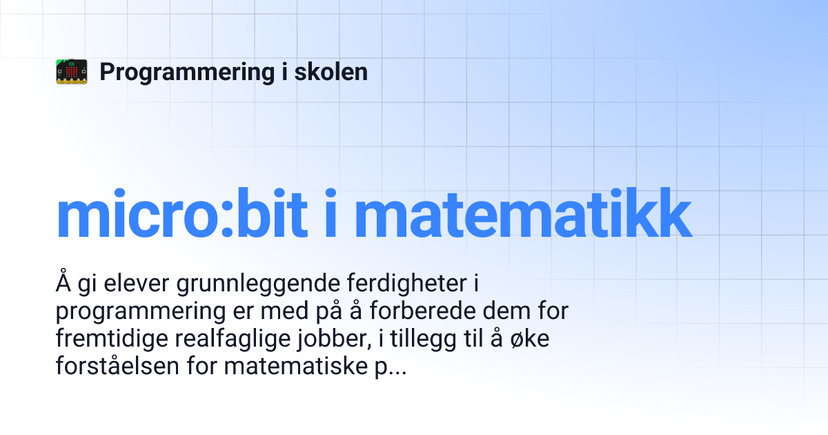 micro:bit i matematikk | Programmering i skolen