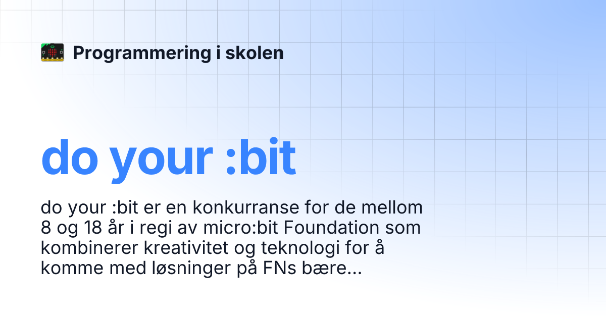 do your :bit | Programmering i skolen